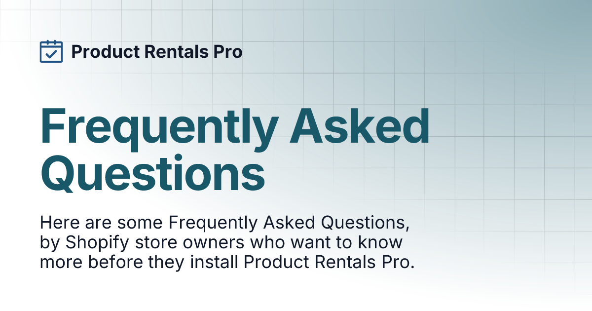 Frequently Asked Questions | Product Rentals Pro