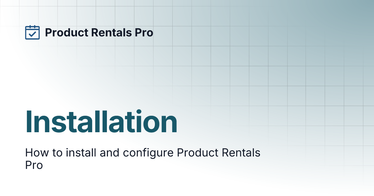 Installation | Product Rentals Pro