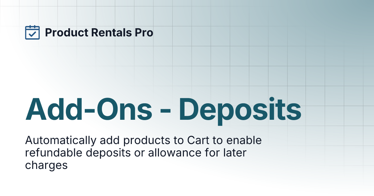 Add-Ons - Deposits | Product Rentals Pro